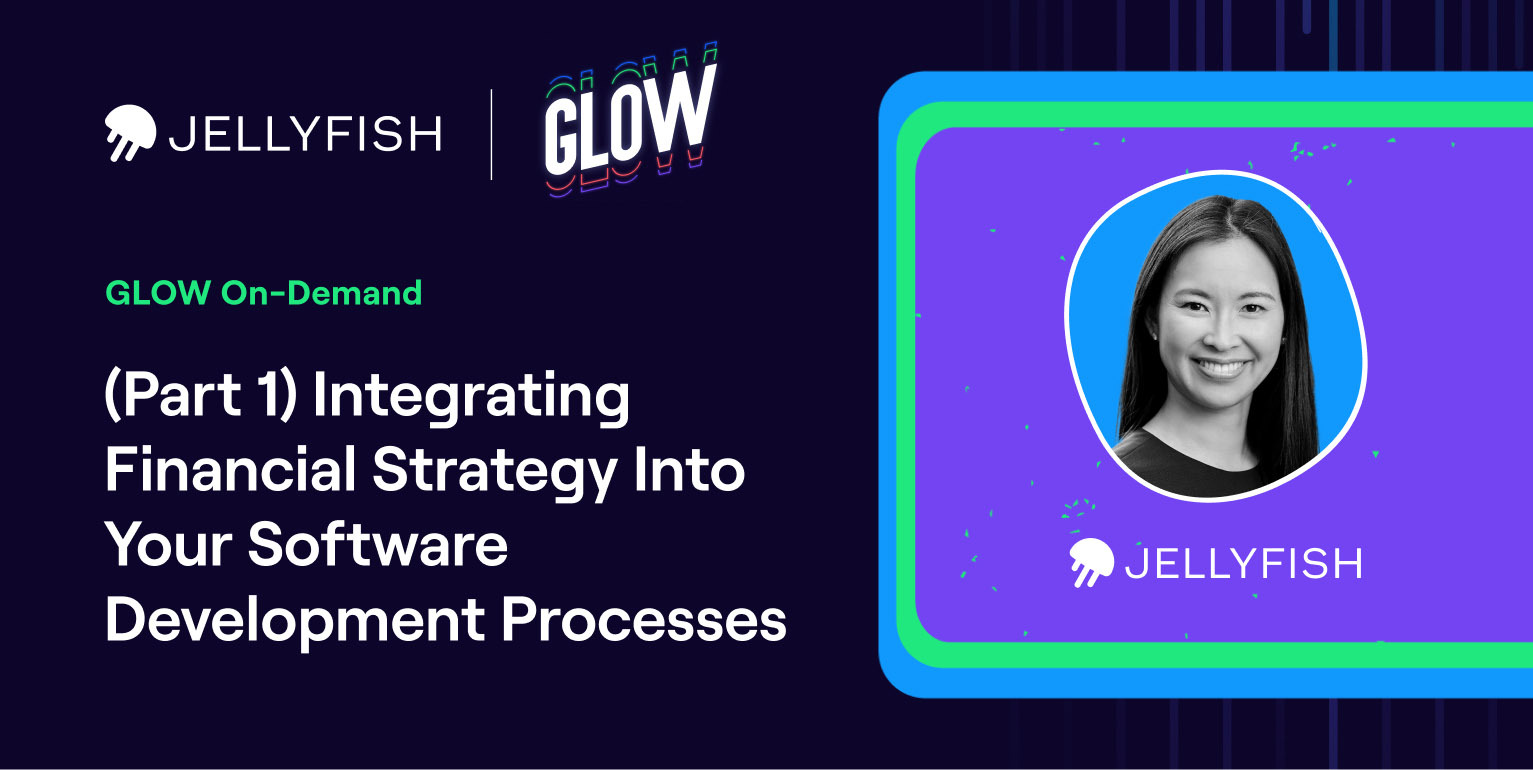 Integrating Financial Strategy Into Your Software Development Processes - Jellyfish